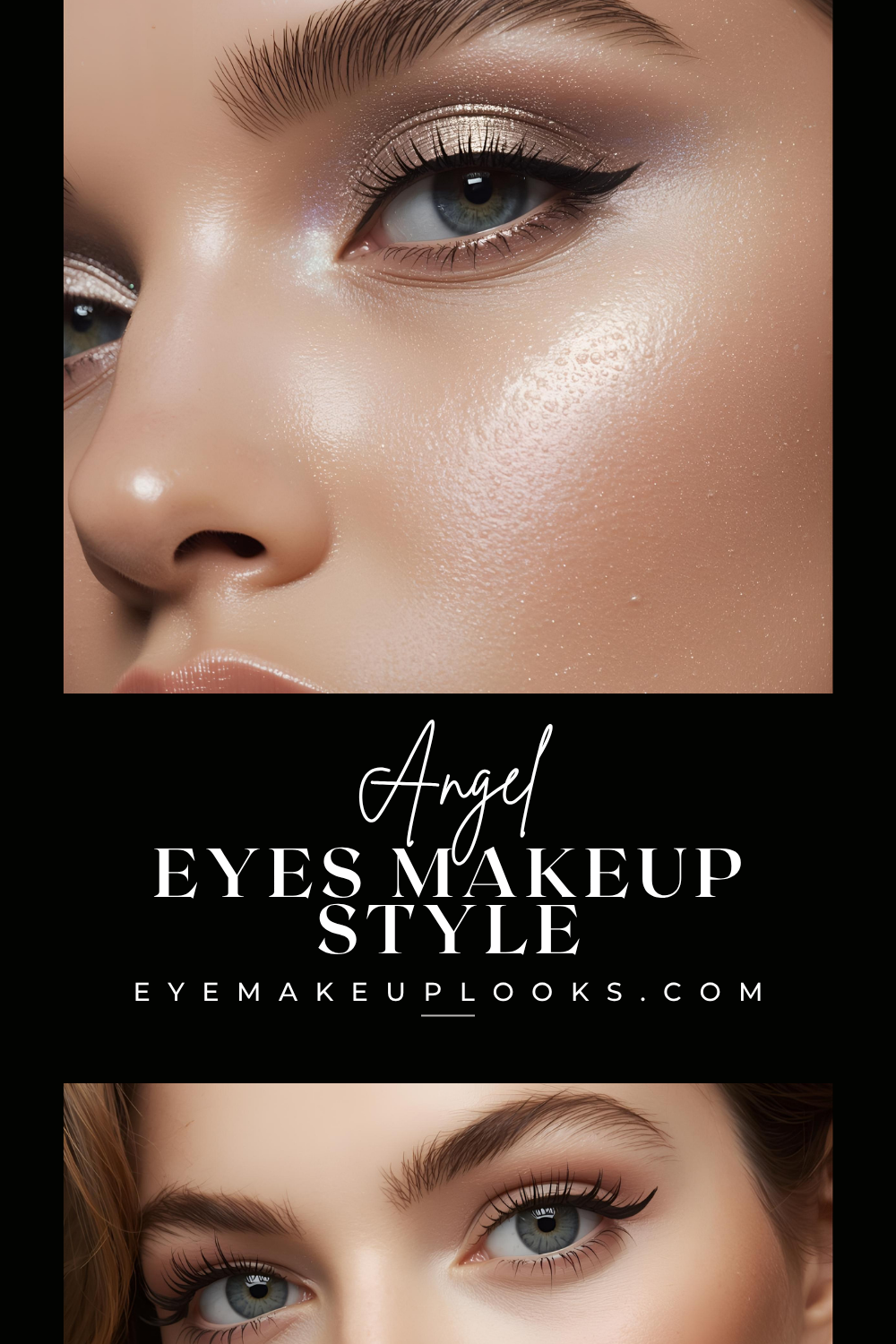 The Ultimate Guide to the Angel Eyes Makeup Style