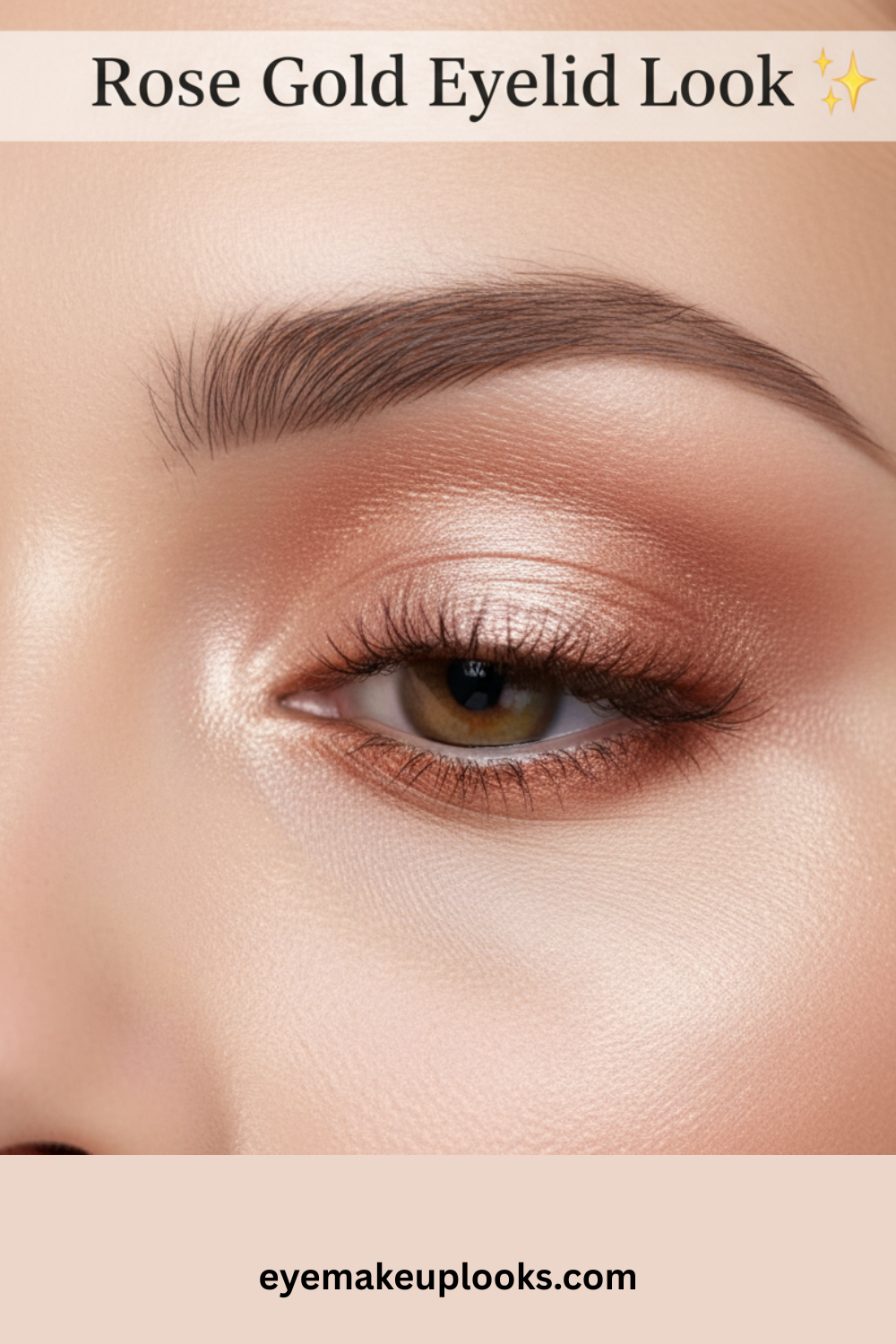 Mastering the Rose Gold Eyelid Look: A Timeless Makeup Trend for Every ...